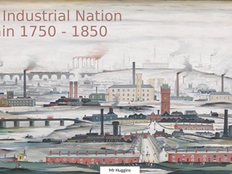 Industrial Revolution 1750 -1900 | Teaching Resources