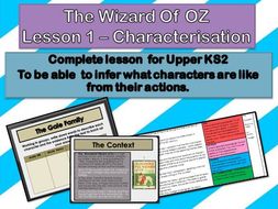 Wizard of OZ - Lesson 1 Analysing characters | Teaching Resources