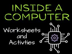 Inside a computer, binary, logic gates and truth tables worksheets and ...