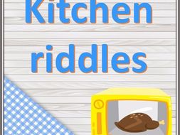 Kitchen riddles. | Teaching Resources