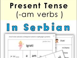 Serbian ( am verbs ) in Present Tense- Latin Alphabet | Teaching Resources