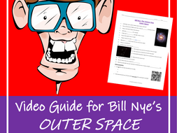 Bill Nye the Science Guy - OUTER SPACE (Video Guide) | Teaching Resources