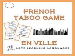 GCSE FRENCH: En Ville - French Taboo Speaking Game | Teaching Resources
