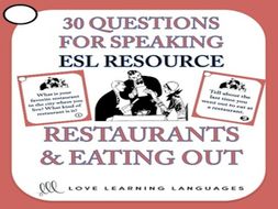 ESL Speaking Questions - Restaurants and Eating Out | Teaching Resources