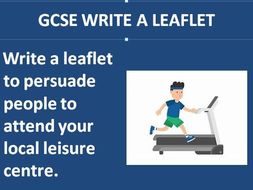 GCSE Write a Leaflet by brahma - Teaching Resources - Tes