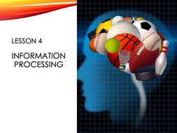 AQA GCSE PE Sports Psychology - Lesson 4 Information Processing ...
