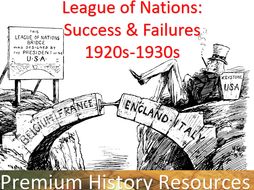 The League of Nations: To what extent was the League a success? (1920s ...