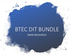 BTEC DIT BUNDLE | Teaching Resources