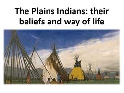 The Plains Indians: their beliefs and way of life | Teaching Resources