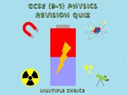 GCSE Physics Revision Quiz | Teaching Resources