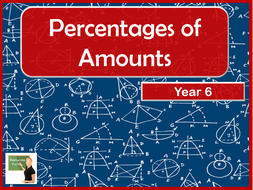 Maths Percentages of amounts Year 6 | Teaching Resources