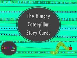 The Hungry Caterpillar Story Cards | Teaching Resources