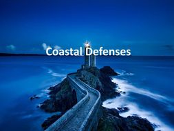 Coastal Defences | Teaching Resources