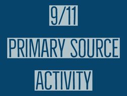 9/11 Primary Source Activity | Teaching Resources