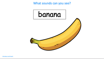 Phonics - 'a' as in banana - Introduce and Teach | Teaching Resources
