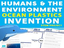 Pollution - Ocean Plastics: Clean Up Invention Project | Teaching Resources