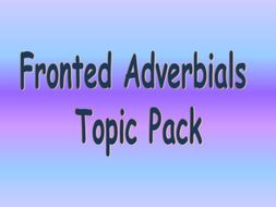 KS2 Fronted Adverbials Resource Pack | Teaching Resources