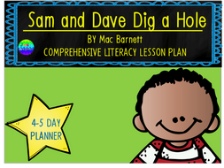 Sam and Dave Dig a Hole by Mac Barnett 4-5 Day Lesson Plan | Teaching ...