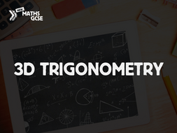 3D Trigonometry - Complete Lesson | Teaching Resources