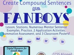 Compound Sentences with FANBOYS Lesson, Stations, Practice ...