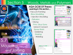 AQA GCSE DT 5.7 Moulding and Joining | Teaching Resources