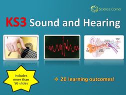 KS3 Physics - SOUND and HEARING Huge Resource Pack, waves, frequency ...