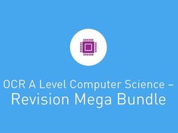 OCR A Level Computer Science - MEGA BUNDLE | Teaching Resources