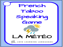 La Météo - French taboo speaking game - Weather | Teaching Resources