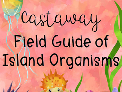 Field Guide of Island Organisms from Kensuke's Kingdom | Teaching Resources