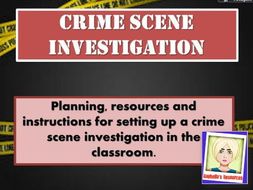 Crime Scene Investigation Activity | Teaching Resources