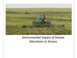 Environmental Impact of Human Alterations to Biomes | Teaching Resources