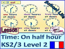 PRIMARY KS2/3 FRENCH LESSON: Review time on the hour; Tell time on the ...