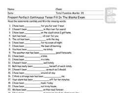 Present Perfect Continuous Tense Fill In The Blanks Exam | Teaching ...