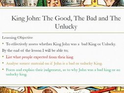 King John: The Good, The Bad and The Unlucky | Teaching Resources