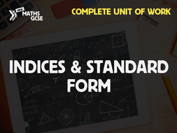 Indices & Standard Form - Complete Unit of Work | Teaching Resources