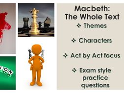 Macbeth - The Whole Play | Teaching Resources