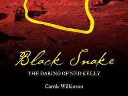 CHAPTER SUMMARIES of Carole Wilkinson's book 'Black Snake - The Daring of Ned Kelly'. | Teaching ...
