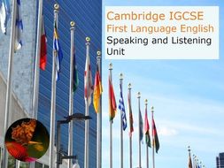 Cambridge IGCSE First Language English: Speaking and Listening Unit ...