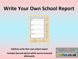 Write Your Own School Report | Teaching Resources