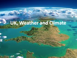 UK, Weather & Climate | Teaching Resources