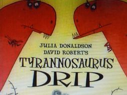 Tyrannosaurus Drip | Teaching Resources