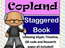 Famous Composers Staggered Flipbook - Aaron Copland | Teaching Resources