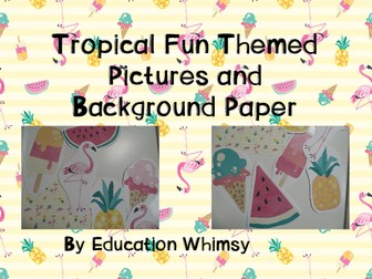 Tropical Fun Themed Classroom Items | Teaching Resources