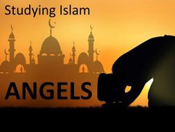 ANGELS - Islam AQA | Teaching Resources