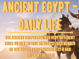 Ancient Egypt - Daily Life | Teaching Resources