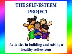 The Self-Esteem Project | Teaching Resources