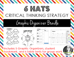 6 Hats Critical Thinking Strategy Graphic Organizers | Teaching Resources
