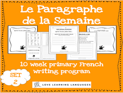 Le paragraphe de la semaine - Set 2 - 10 week French primary writing ...