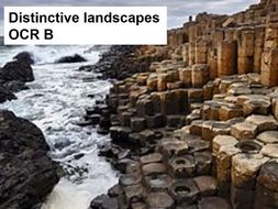 Distinctive landscapes - GCSE Geography (OCR B) by ssisimms | Teaching ...