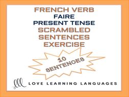 GCSE FRENCH: French scrambled sentences exercise - FAIRE PRESENT TENSE ...